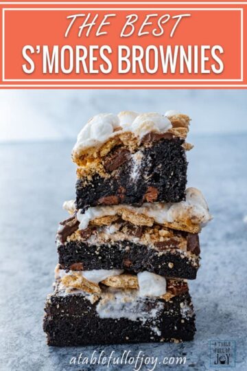 S'more Brownies • A Table Full Of Joy